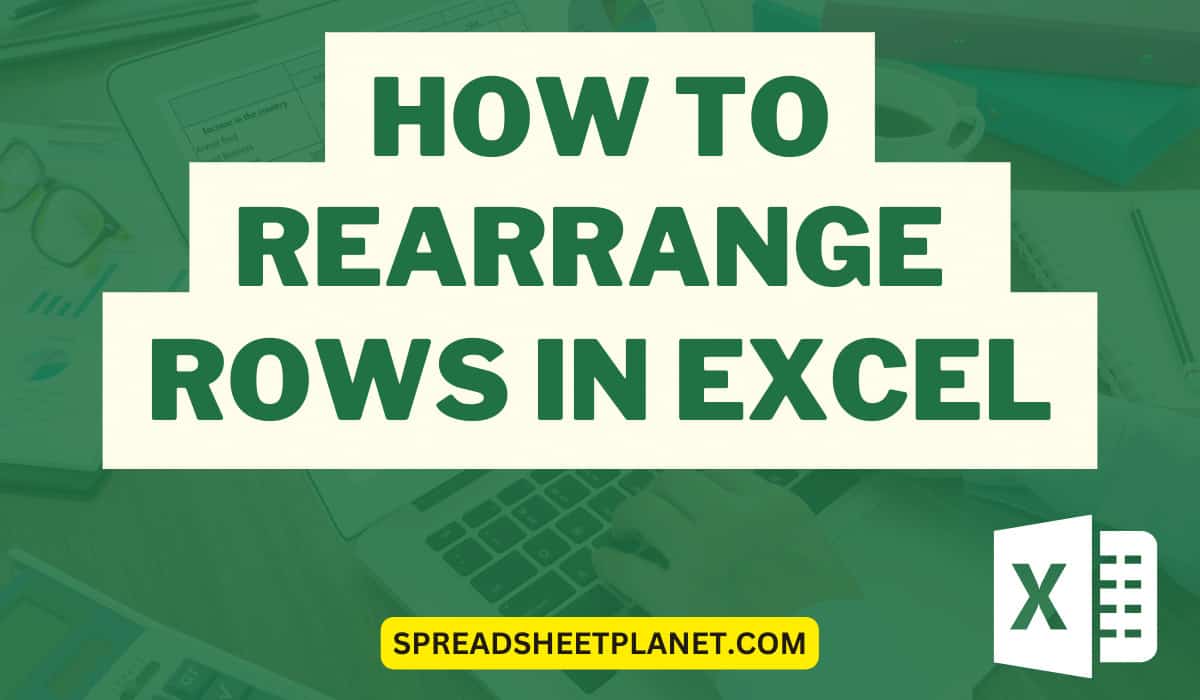 How To Rearrange Rows In Excel Printable Templates