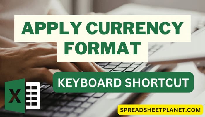 Apply Currency Format In Excel Shortcut 
