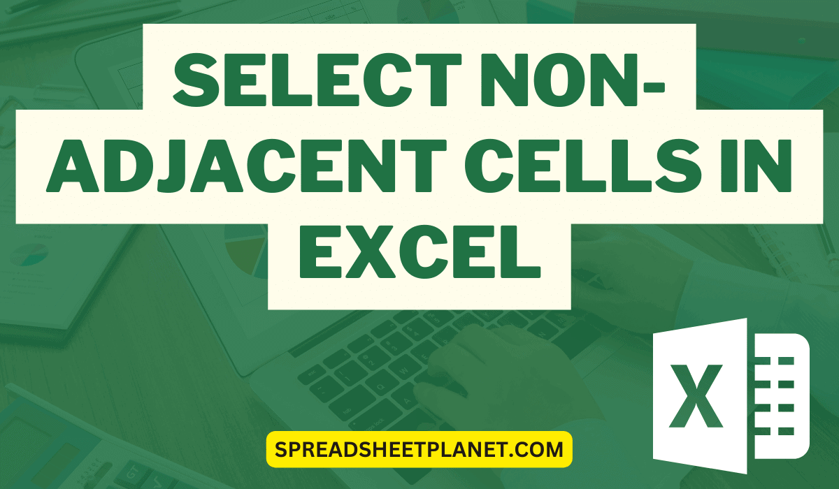 How To Select Non adjacent Cells In Excel 5 Easy Ways 