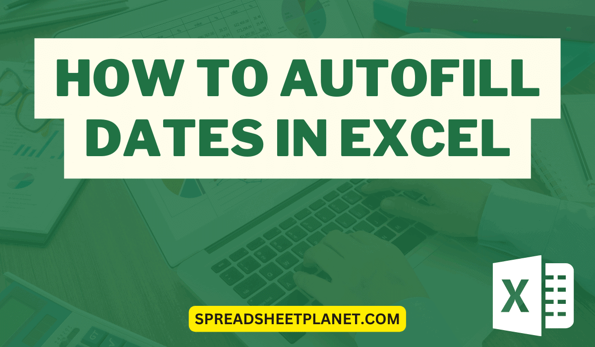 How To Autofill Dates In Excel Autofill Months Years 