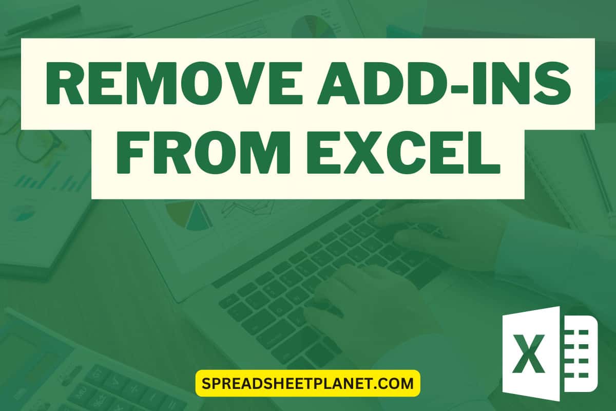 How To Remove Add Ins From Excel Step by Step 