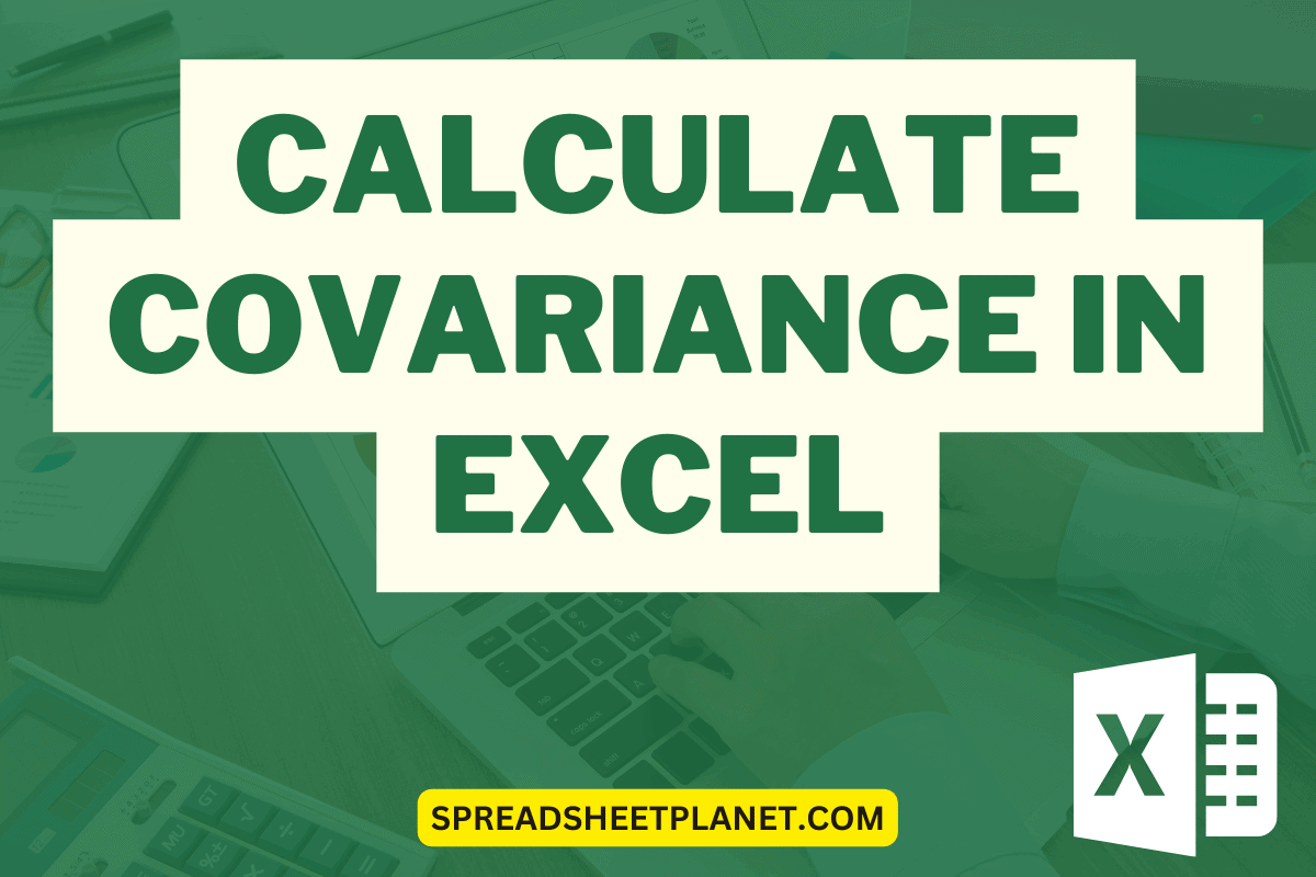 How To Calculate Covariance In Excel Step by Step Guide 