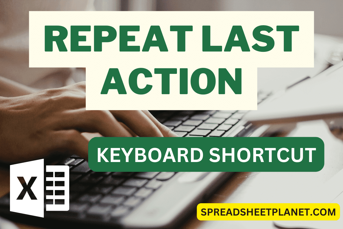 Repeat Last Action In Excel Shortcut 