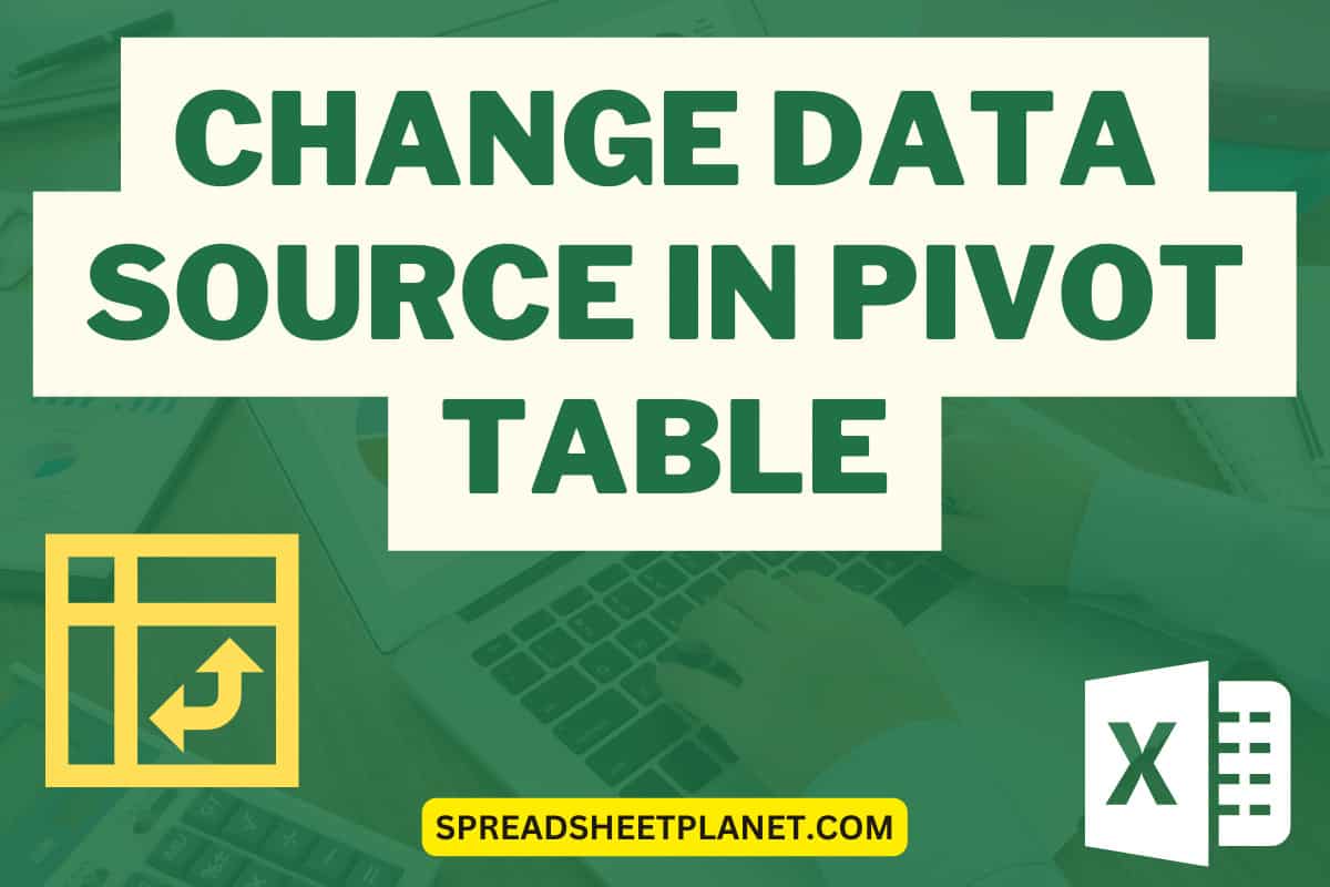 How To Change Data Source In Pivot Table 3 Easy Ways 