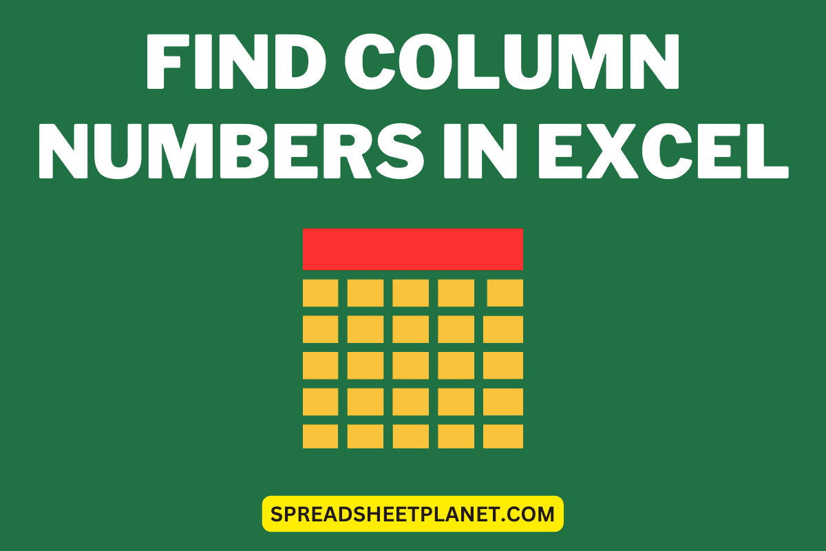 Find The Column Number In Excel 3 Easy Ways 