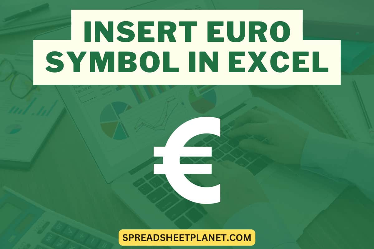 How To Insert Euro Symbol In Excel 