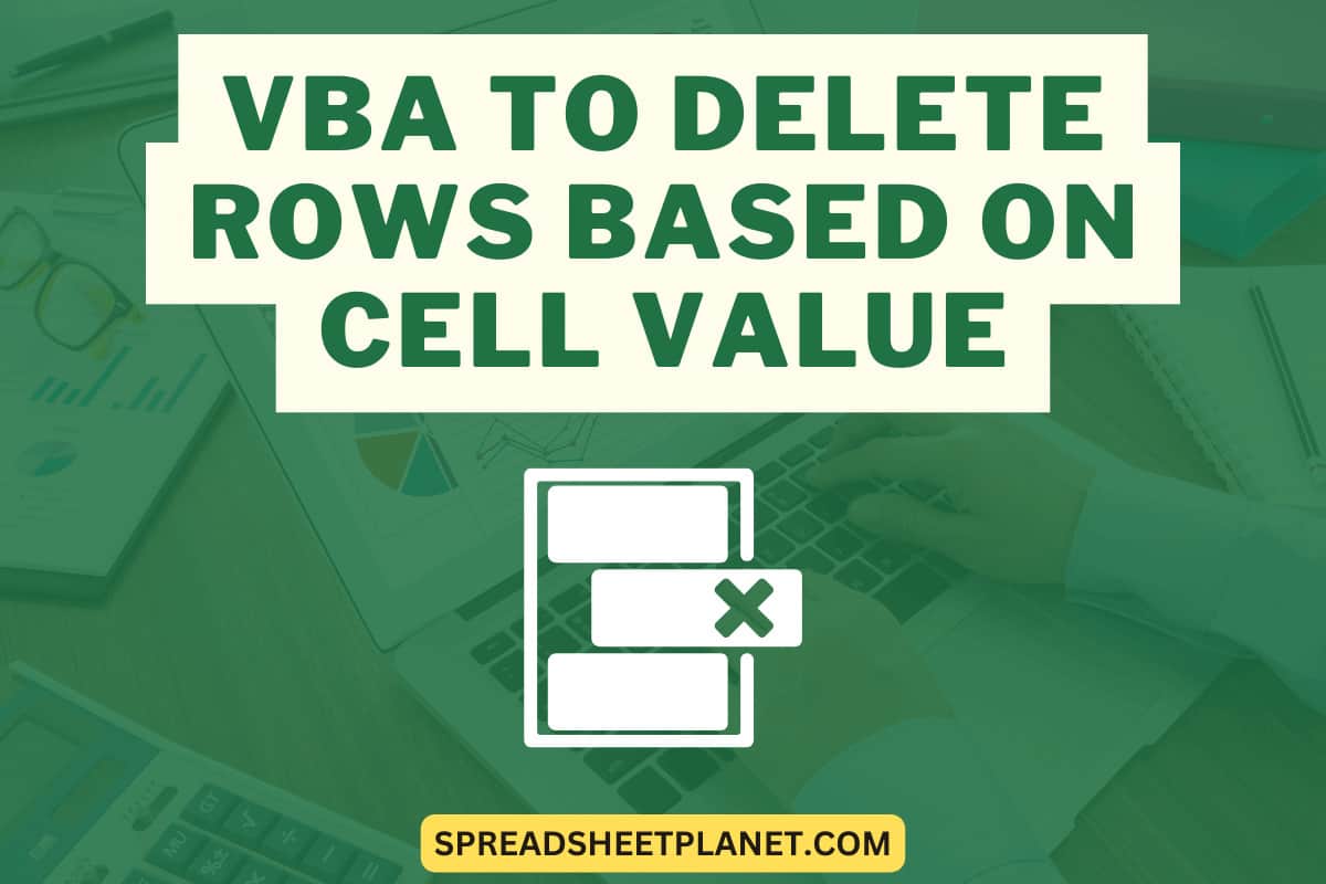 VBA To Delete Rows Based On Cell Value