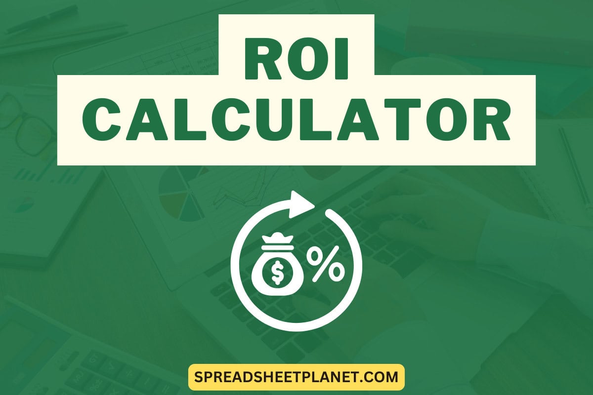 Return on Investment (ROI) Calculator
