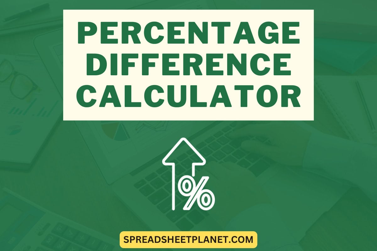Percentage Difference Calculator (Quick and Easy)
